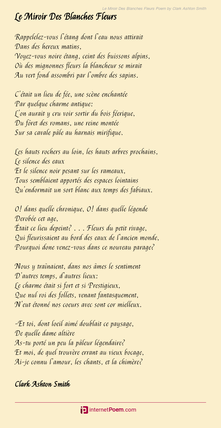Le Miroir Des Blanches Fleurs Poem by Clark Ashton Smith