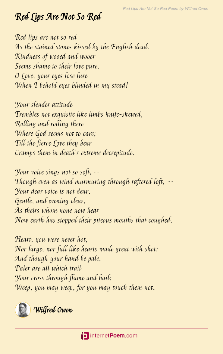 Red Lips Are Not So Red Poem by Wilfred Owen