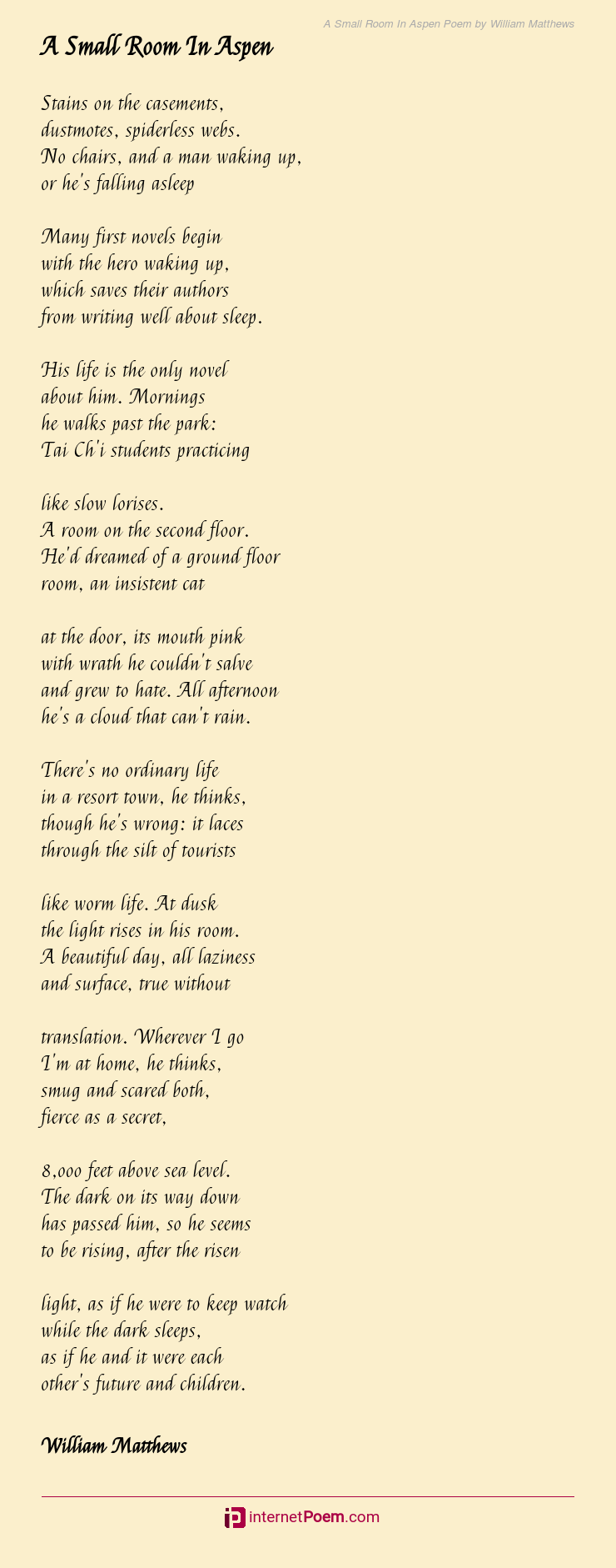 A Small Room In Aspen Poem by William Matthews