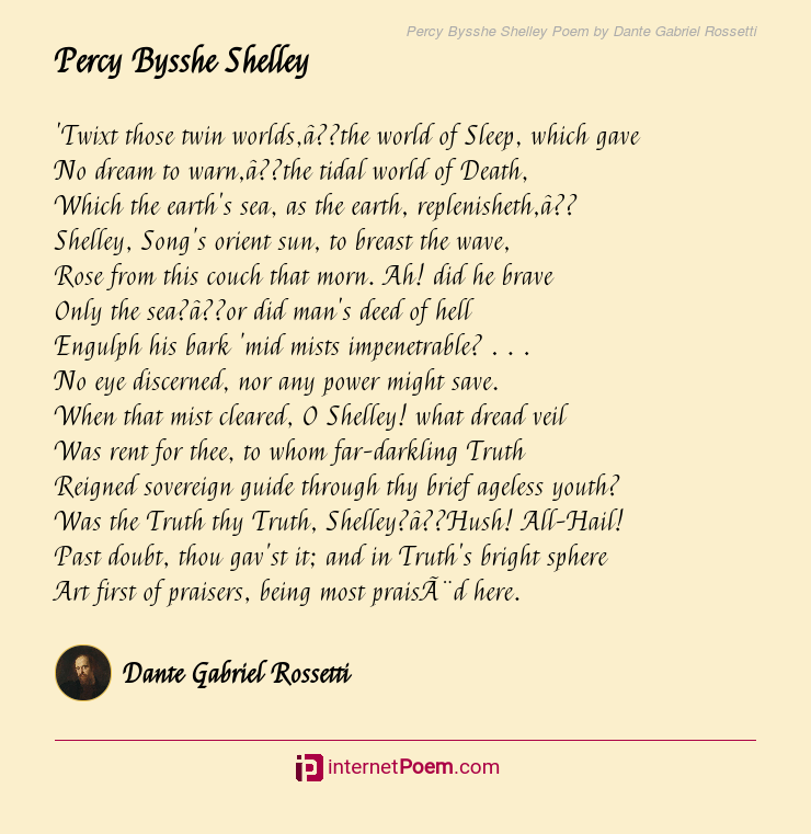 Percy Bysshe Shelley Poem by Dante Gabriel Rossetti