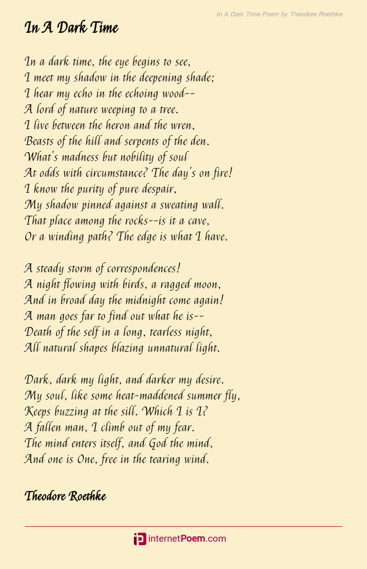 In A Dark Time Poem by Theodore Roethke