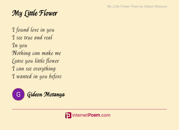 My Little Flower Poem by Gideon Motanya