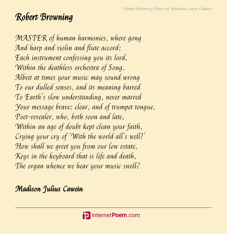 Robert Browning Poem by Madison Julius Cawein