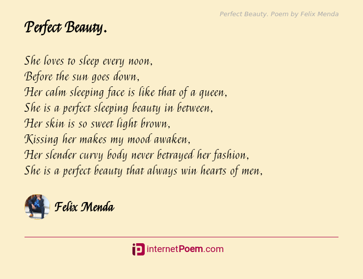 Perfect Beauty. Poem by Felix Menda