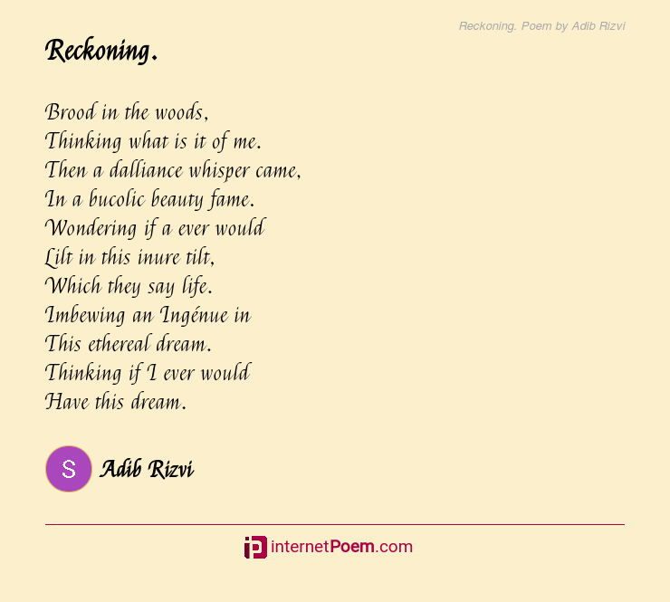 Reckoning. Poem by Adib Rizvi