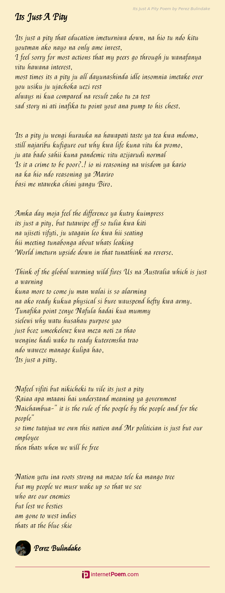 Its Just A Pity Poem by Perez Bulinda