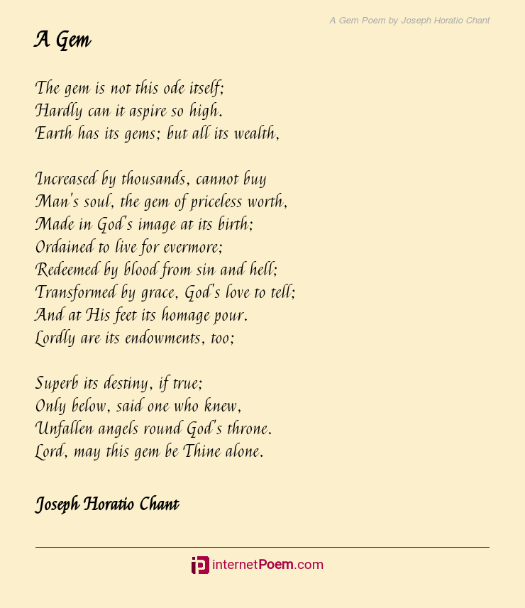 A Gem Poem by Joseph Horatio Chant