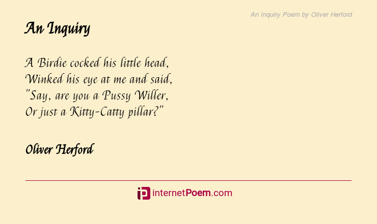 An Inquiry Poem by Oliver Herford