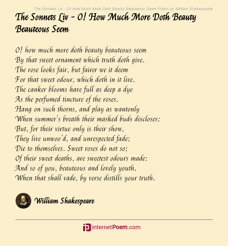 The Sonnets Liv - O! How Much More Doth Beauty Beauteous Seem Poem by ...