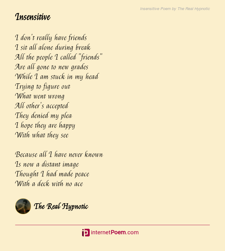 Insensitive Poem by The Real Hypnotic