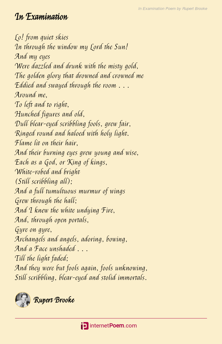 In Examination Poem by Rupert Brooke