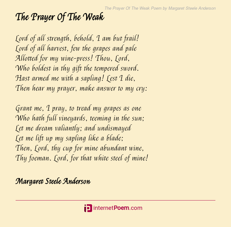 The Prayer Of The Weak Poem by Margaret Steele Anderson