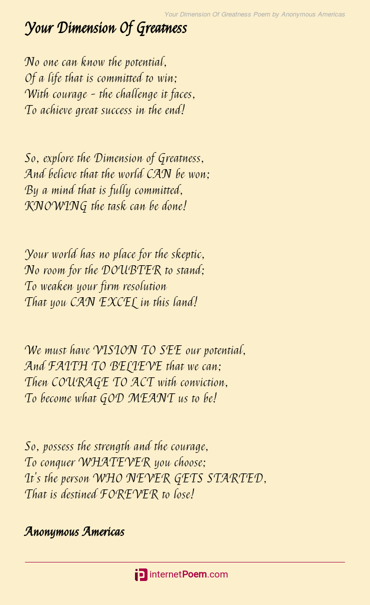 Your Dimension Of Greatness Poem by Anonymous Americas