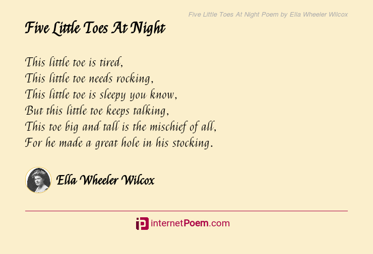 Five Little Toes At Night Poem by Ella Wheeler Wilcox