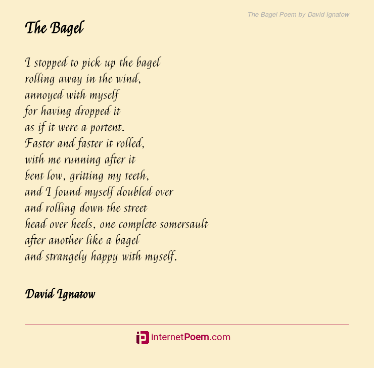 The Bagel Poem by David Ignatow