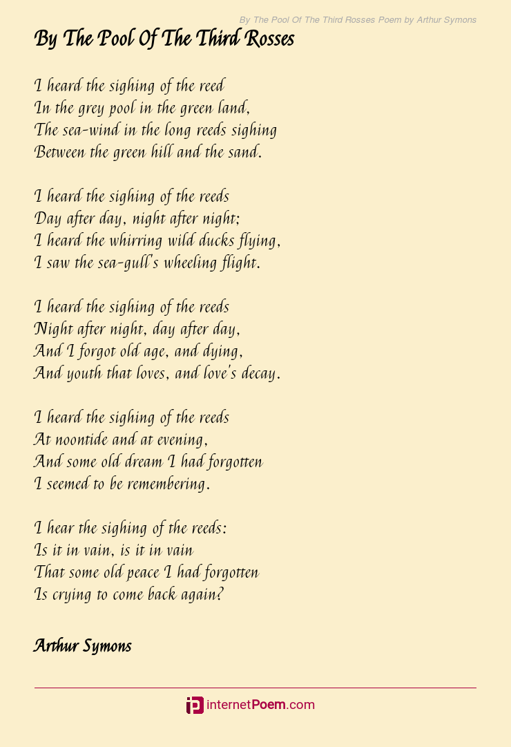 By The Pool Of The Third Rosses Poem by Arthur Symons