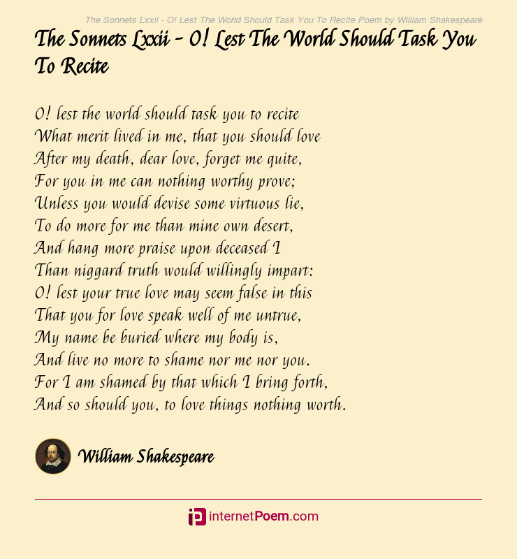 The Sonnets Lxxii - O! Lest The World Should Task You To Recite Poem by ...