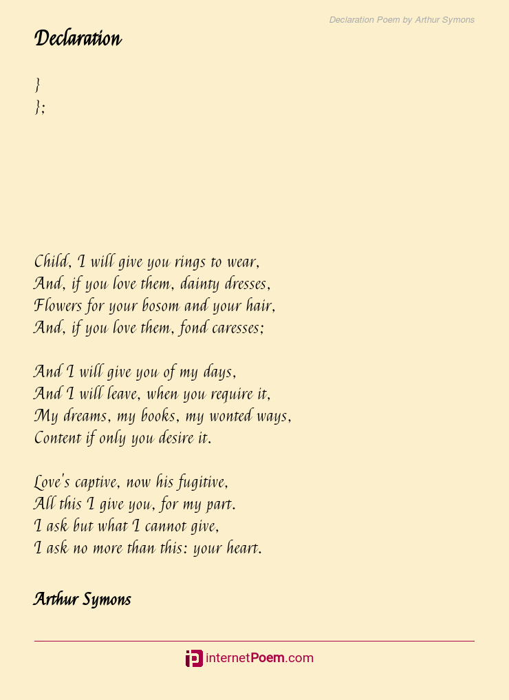 Declaration Poem by Arthur Symons