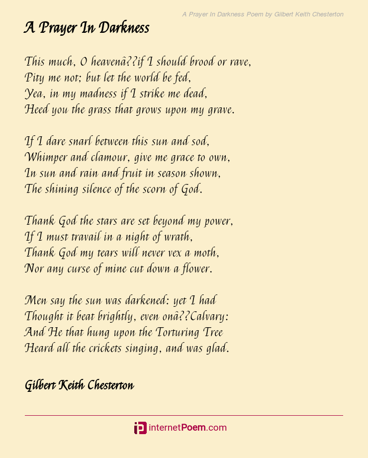 A Prayer In Darkness Poem by Gilbert Keith Chesterton