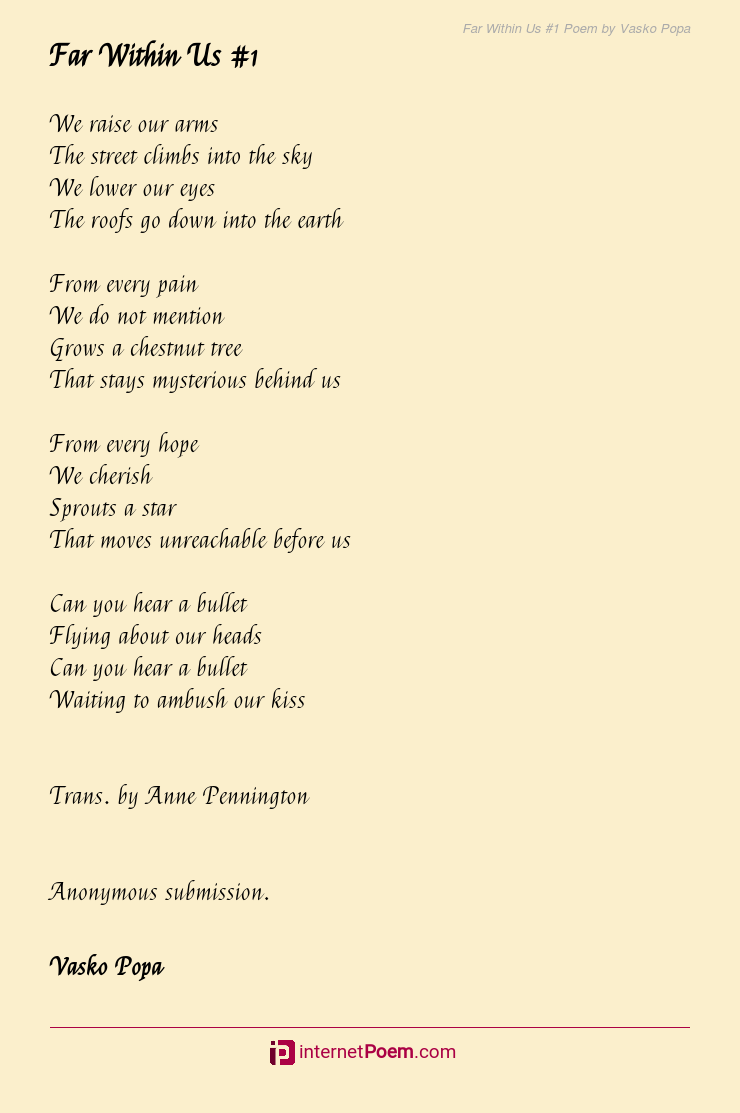 Far Within Us #1 Poem by Vasko Popa