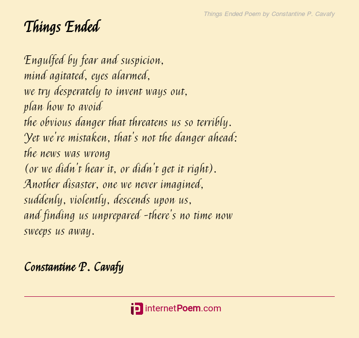 Things Ended Poem by Constantine P. Cavafy