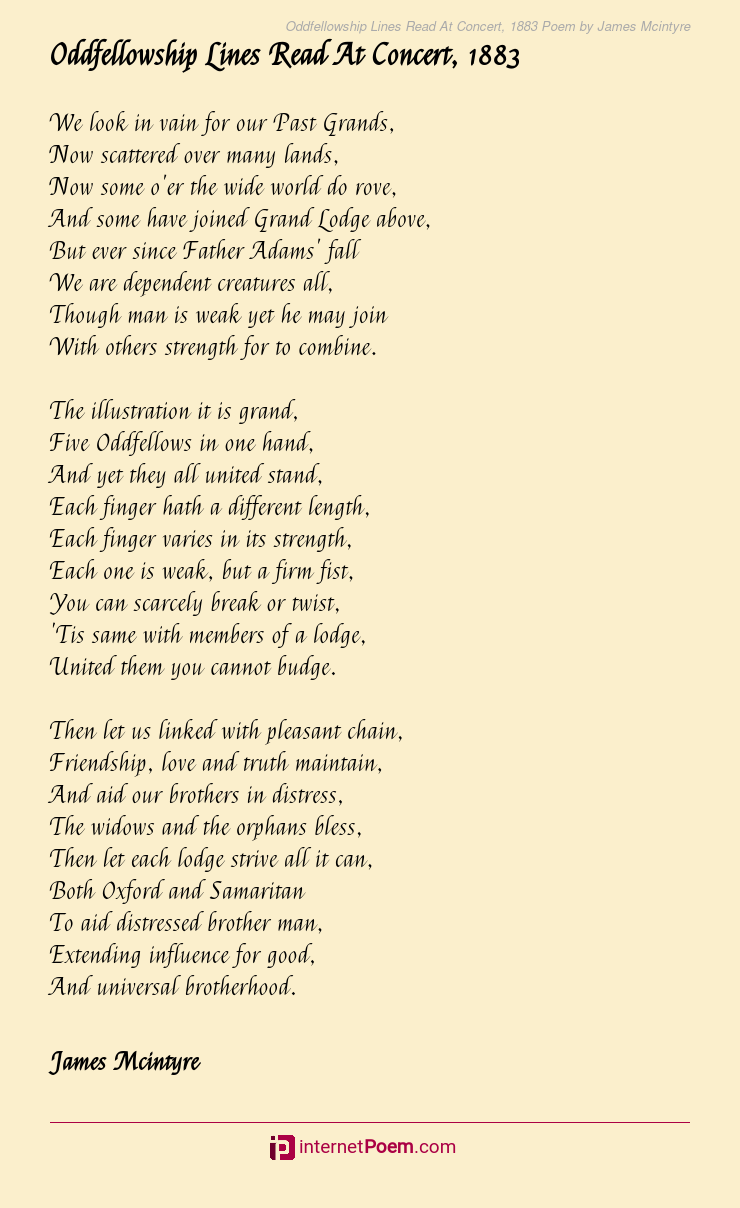 Oddfellowship Lines Read At Concert, 1883 Poem by James Mcintyre