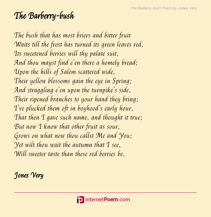 The Barberry-bush Poem by Jones Very