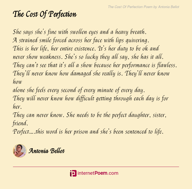 The Cost Of Perfection Poem by Antonia Bellot