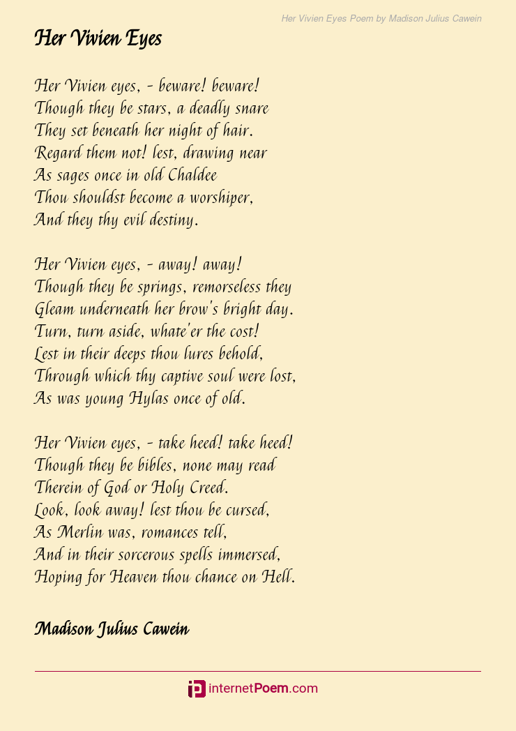 Her Vivien Eyes Poem by Madison Julius Cawein