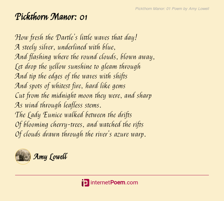 Pickthorn Manor: 01 Poem by Amy Lowell