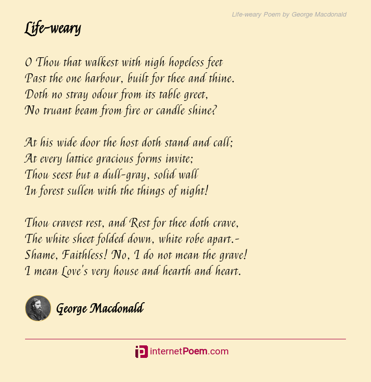 Life-weary Poem by George Macdonald