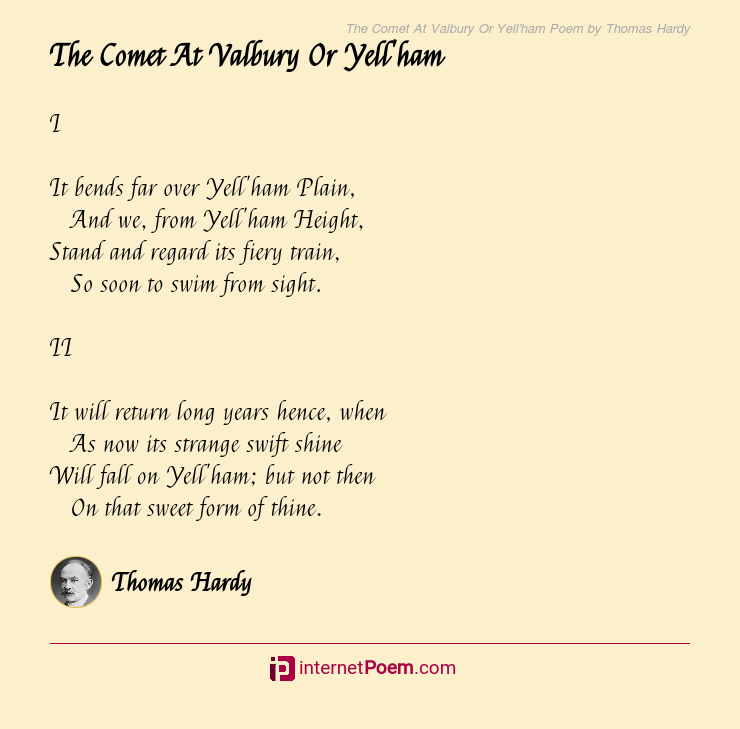 The Comet At Valbury Or Yell'ham Poem by Thomas Hardy