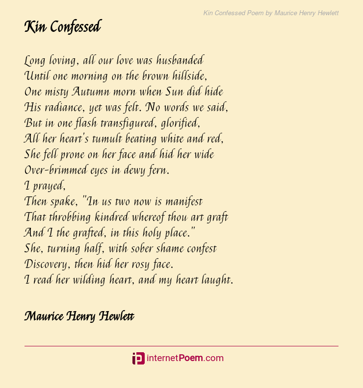 Kin Confessed Poem by Maurice Henry Hewlett