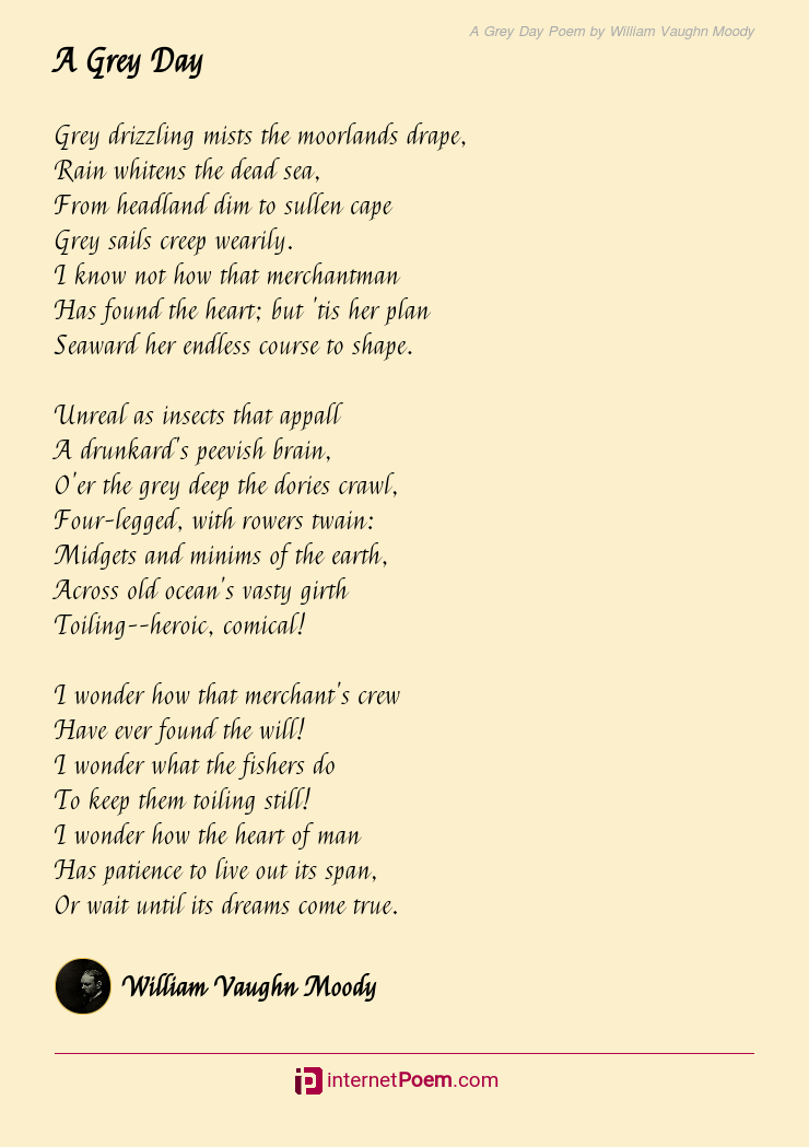 A Grey Day Poem by William Vaughn Moody