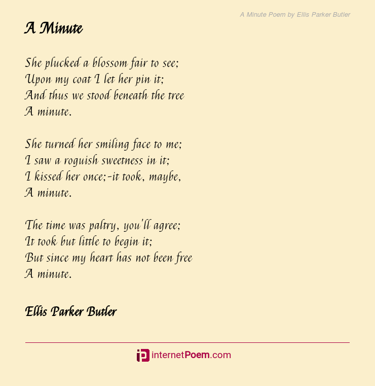 A Minute Poem by Ellis Parker Butler