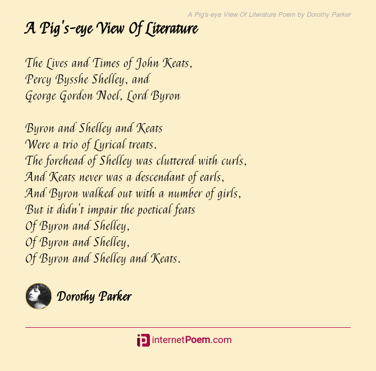 A Pig's-eye View Of Literature Poem by Dorothy Parker