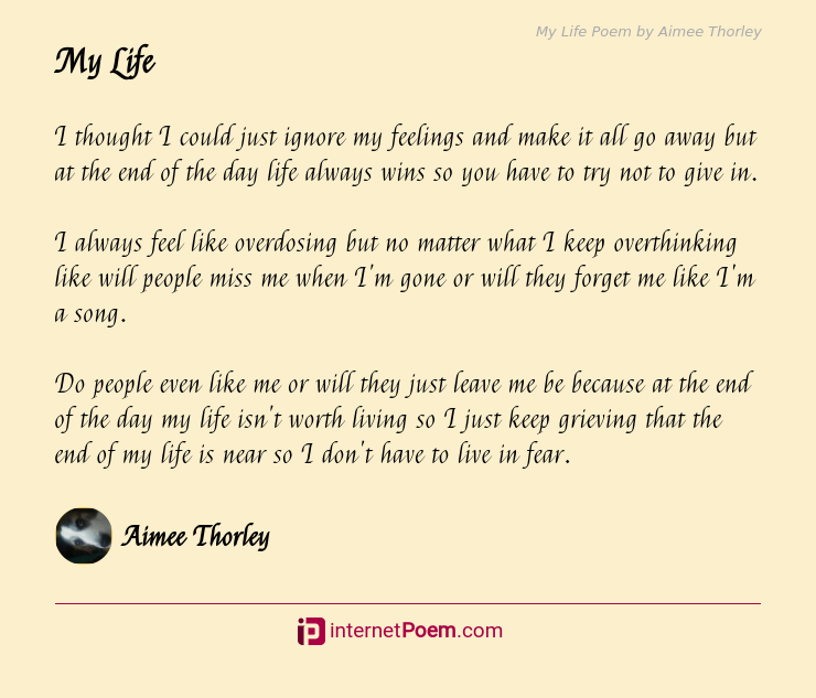 My Life Poem by Aimee Thorley