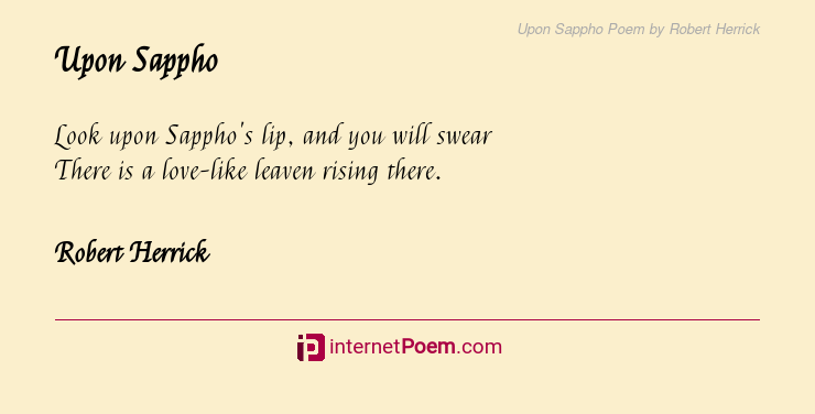 Upon Sappho Poem by Robert Herrick