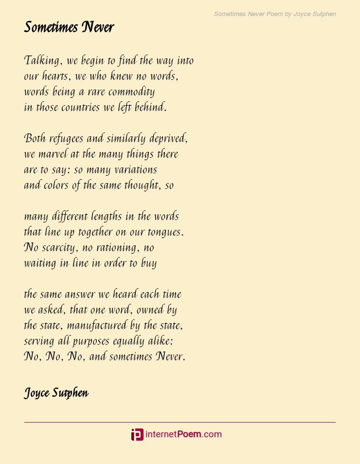 Sometimes Never Poem by Joyce Sutphen
