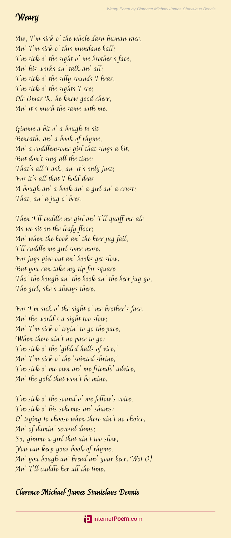 Weary Poem by Clarence Michael James Stanislaus Dennis