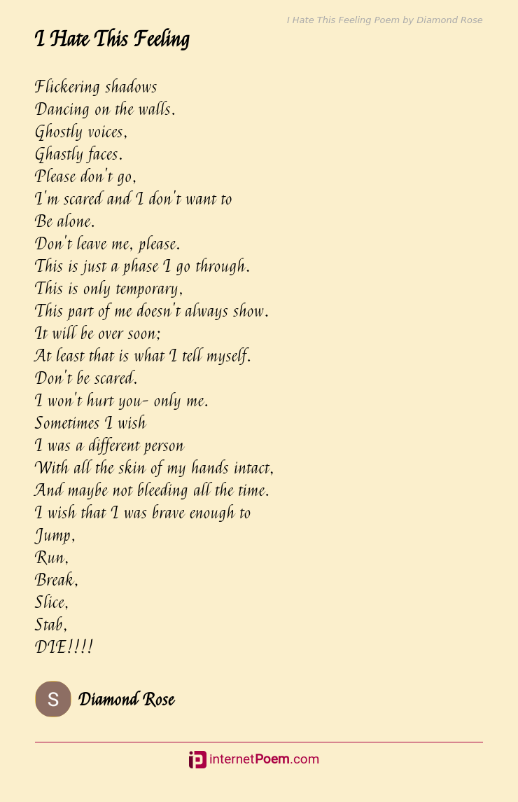 I Hate This Feeling Poem by Diamond Rose