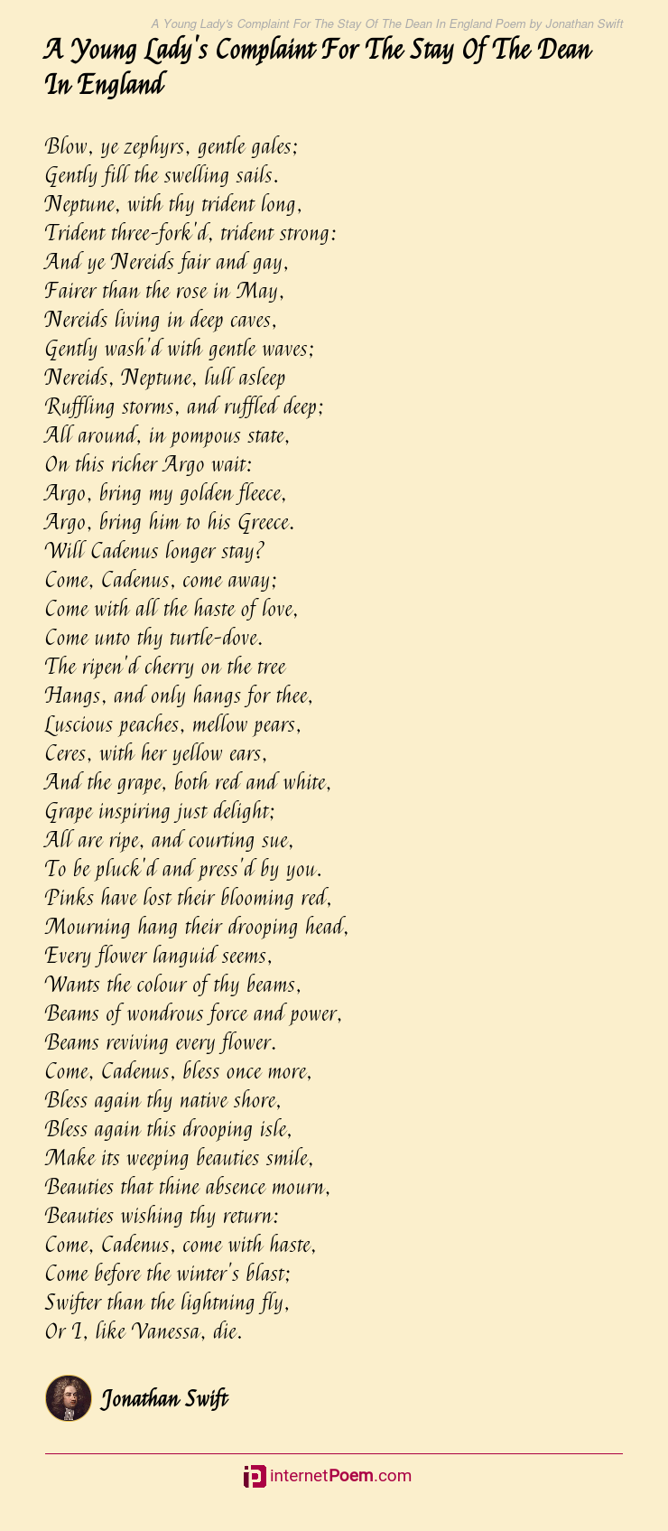 A Young Lady's Complaint For The Stay Of The Dean In England Poem by ...
