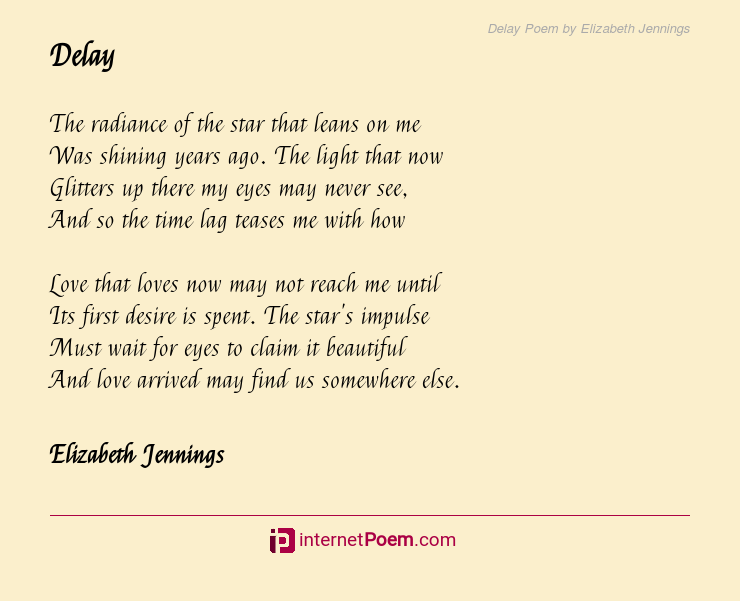 Delay Poem by Elizabeth Jennings
