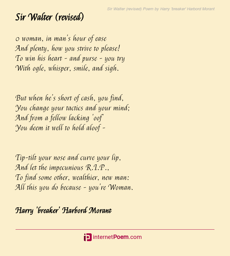 Sir Walter (revised) Poem by Harry 'breaker' Harbord Morant