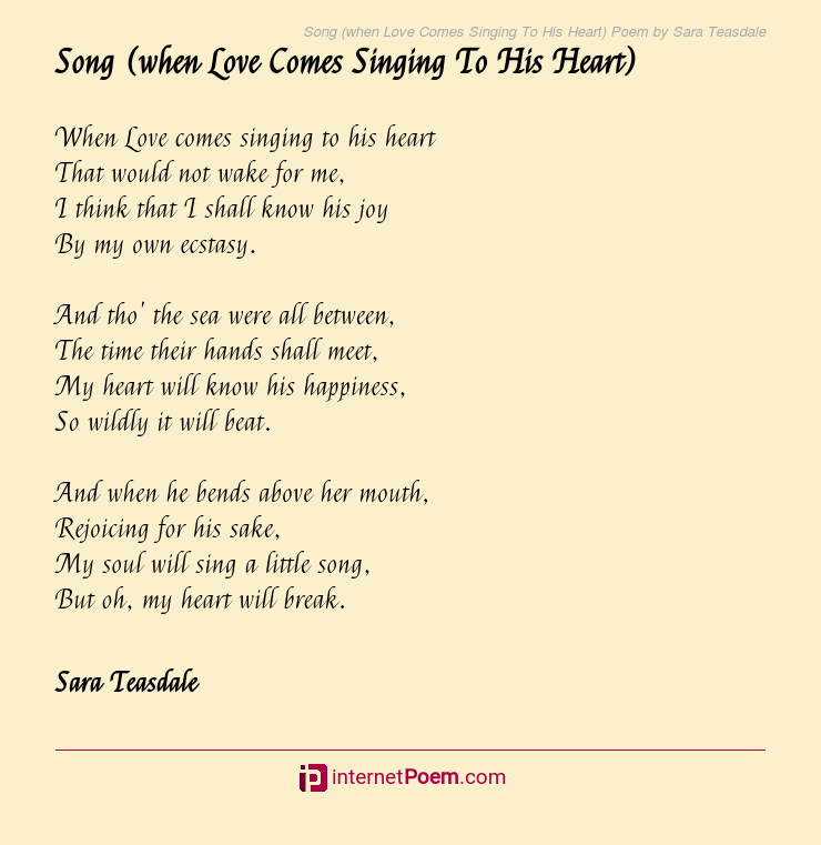 Song (when Love Comes Singing To His Heart) Poem Rhyme Scheme