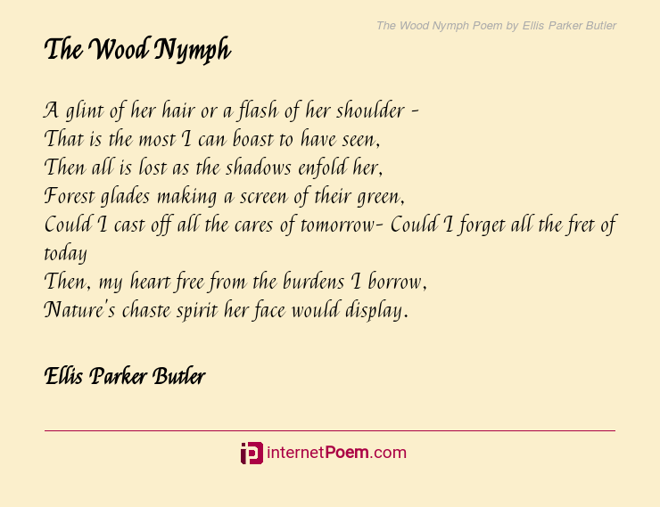 The Wood Nymph Poem by Ellis Parker Butler