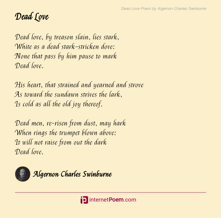 Dead Love Poem by Algernon Charles Swinburne