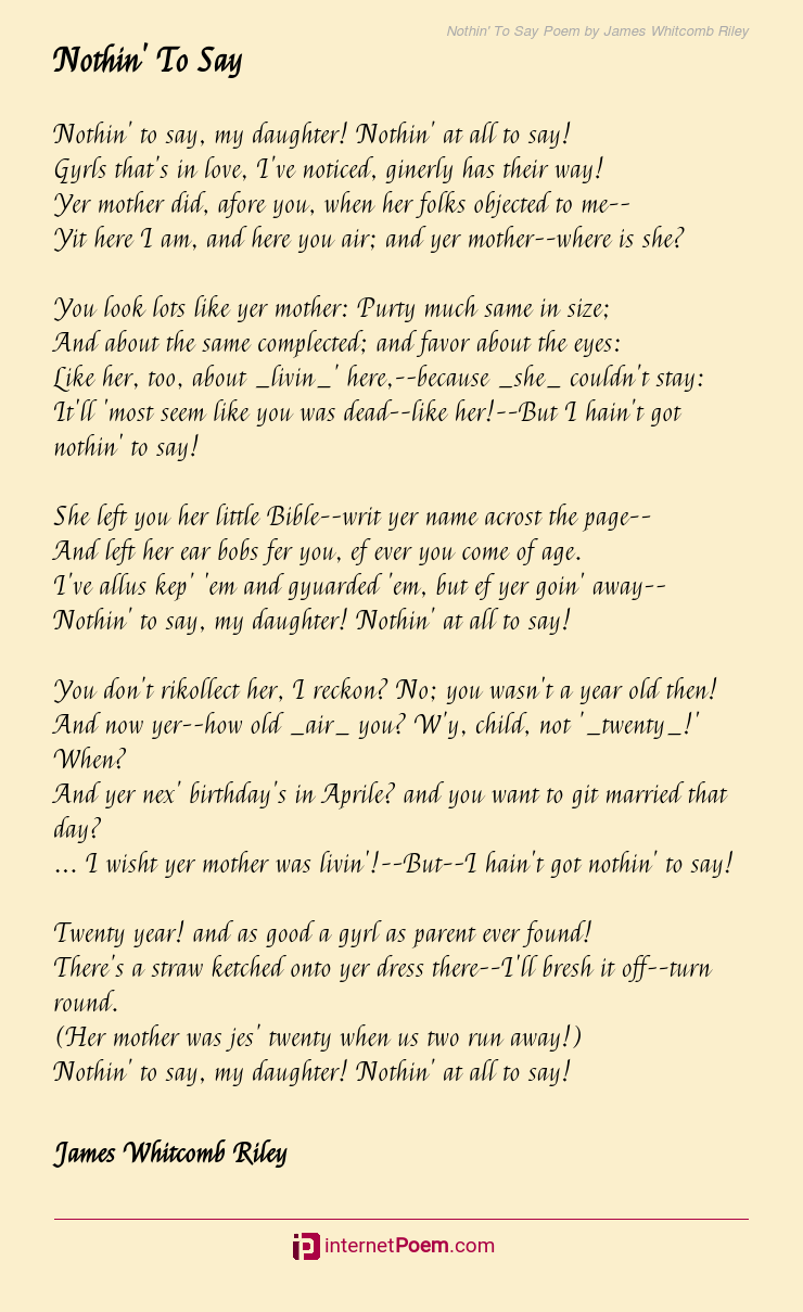 Nothin' To Say Poem by James Whitcomb Riley