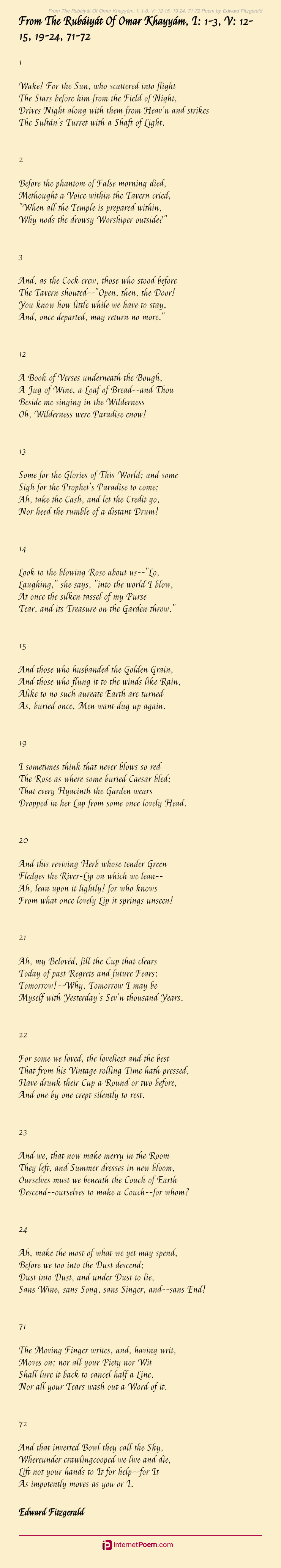 From The Rubáiyát Of Omar Khayyám, I: 1-3, V: 12-15, 19-24, 71-72 Poem ...