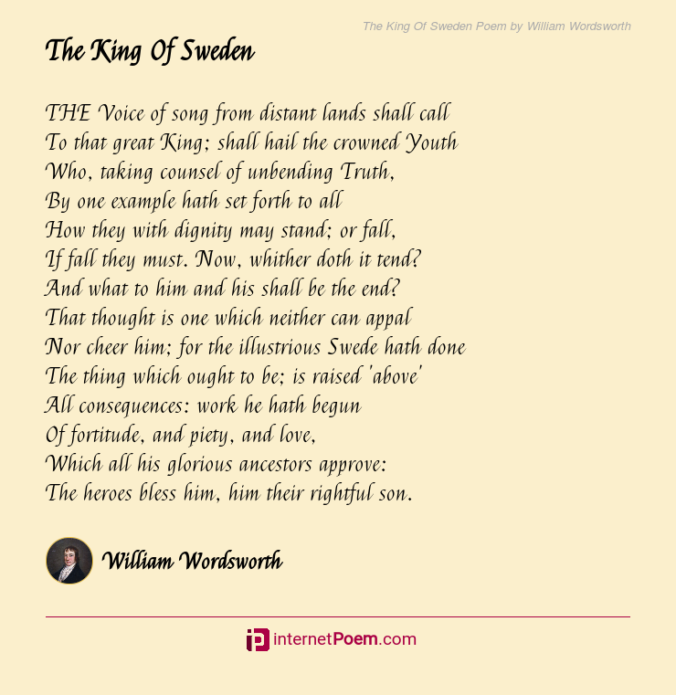 The King Of Sweden Poem by William Wordsworth